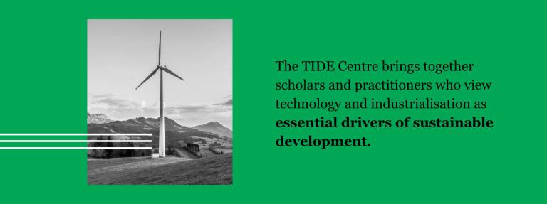 TIDE Centre – Technology and Industrialisation for Development