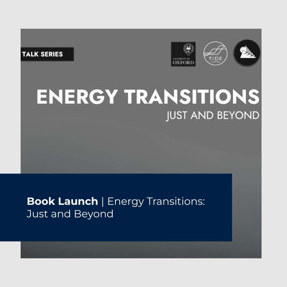 ENERGY TRANSITIONS: JUST AND BEYOND LAUNCH – TIDE Centre