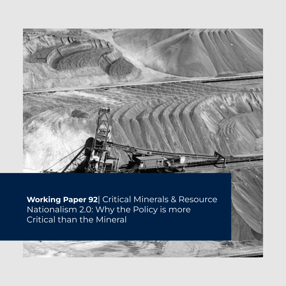 WORKING PAPER 92 | Critical Minerals & Resource Nationalism 2.0: Why ...